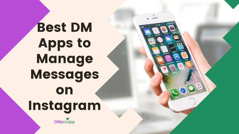 Best Instagram DM Apps To Manage Your Messages in 2025