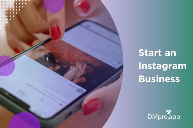 How to Start an Instagram Business: A Step-by-Step Guide 2025 - DMPro